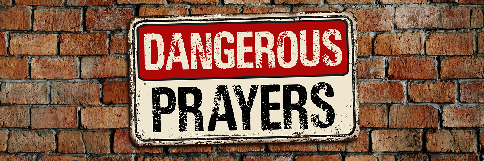 Dangerous Prayers | Your Love